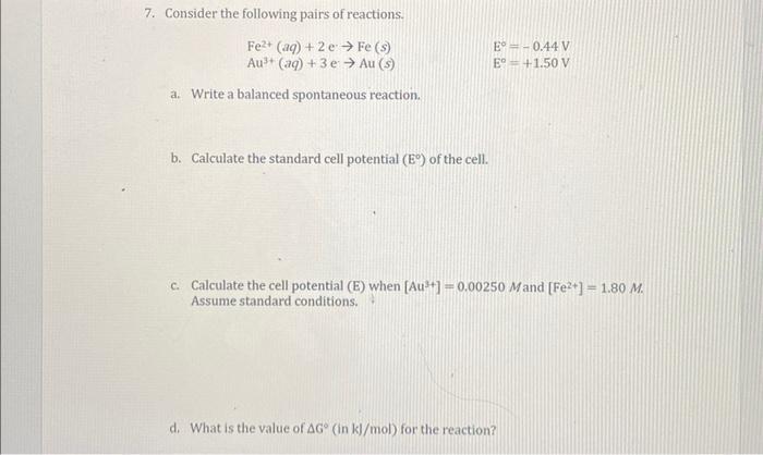 Solved 7. Consider the following pairs of reactions. \\[ | Chegg.com