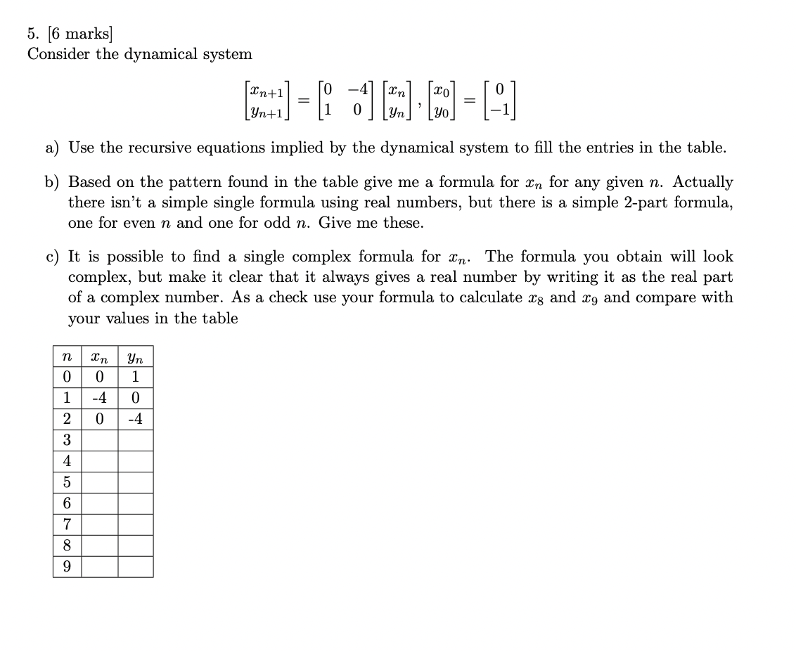 Solved marks]Consider the dynamical | Chegg.com