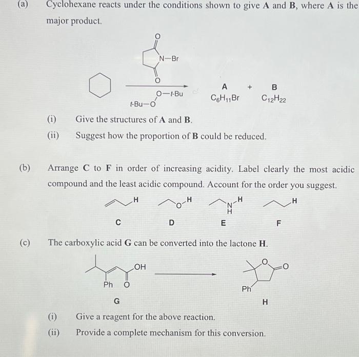 Solved (a) Cyclohexane reacts under the conditions shown to | Chegg.com