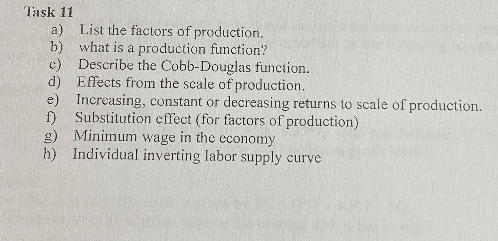 Solved Task 11a) ﻿List the factors of production.b) ﻿what is | Chegg.com