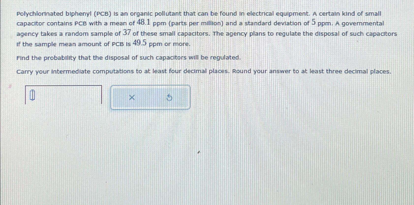 Solved Polychlorinated biphenyl (PCB) ﻿is an organic | Chegg.com