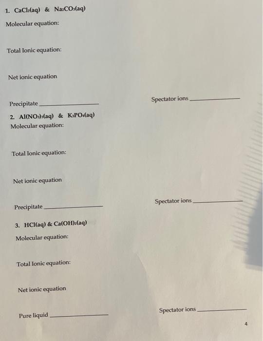 Solved 1. CaCl2(aq) \& Na2CO3(aq) Molecular equation: Total | Chegg.com