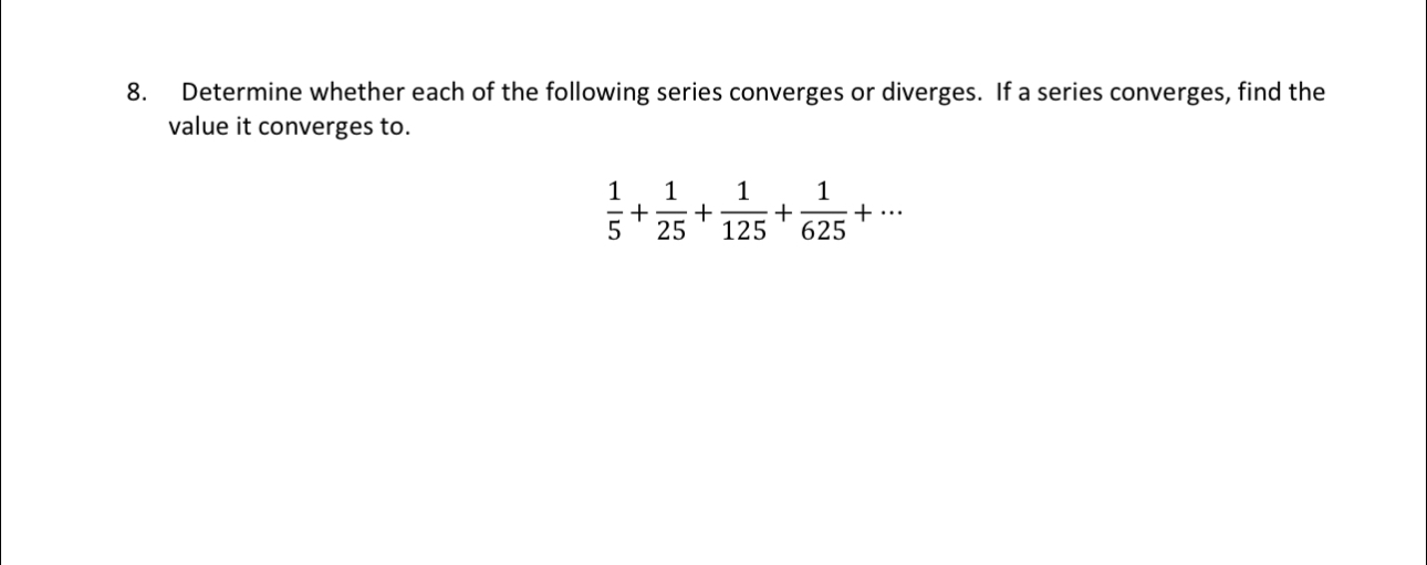 Solved Determine whether each of the following series | Chegg.com