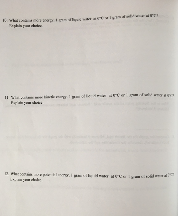 Solved 10. What contains more energy. I gram of liquid water | Chegg.com