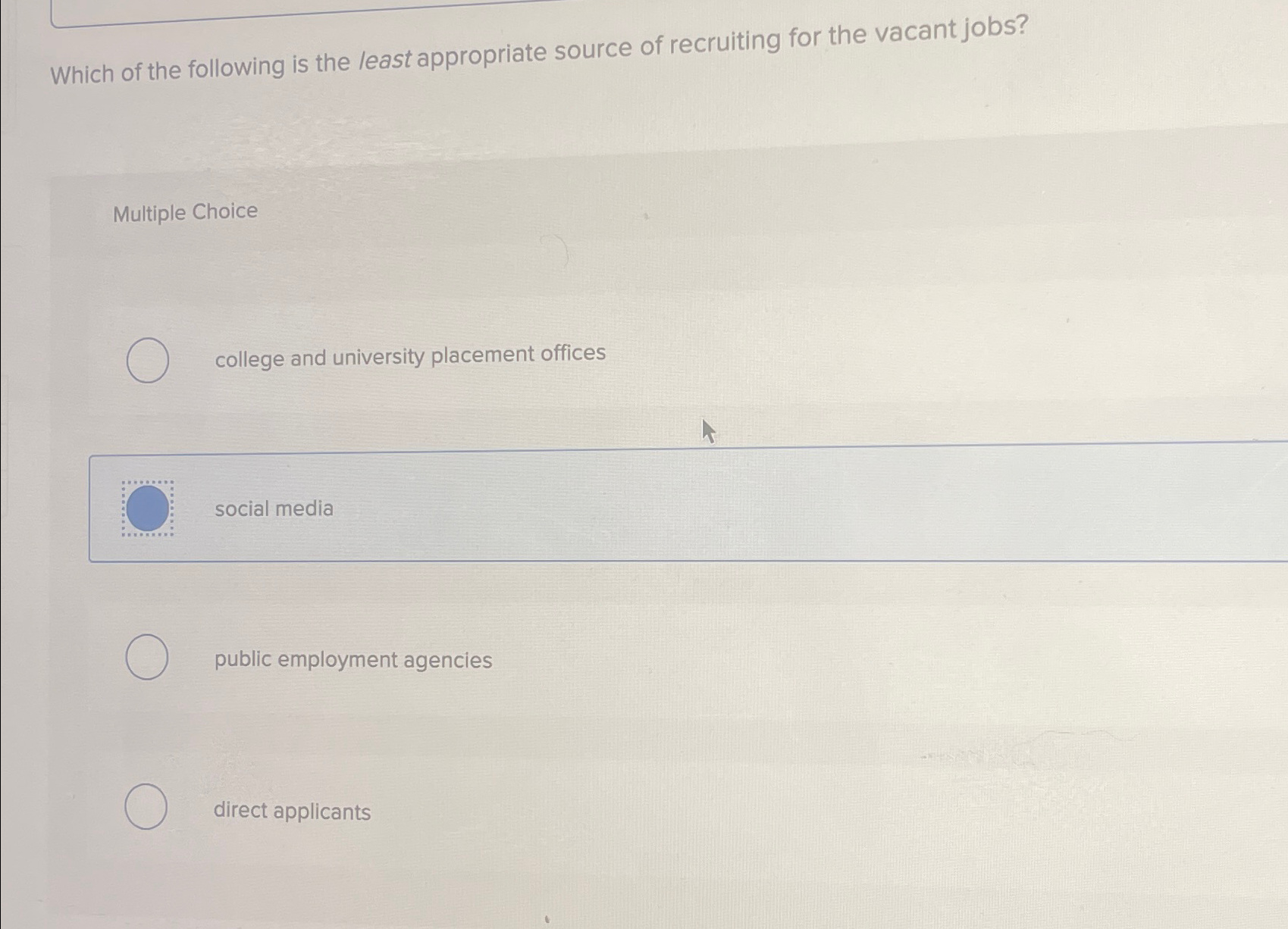 Solved Which of the following is the least appropriate | Chegg.com
