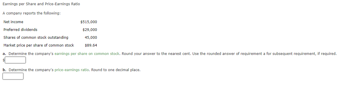 Solved Earnings per Share and Price-Earnings RatioA company | Chegg.com