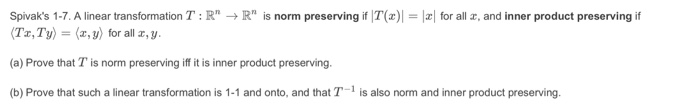 Solved Spivak's 1-7. A linear transformation T:R" +" is norm | Chegg.com