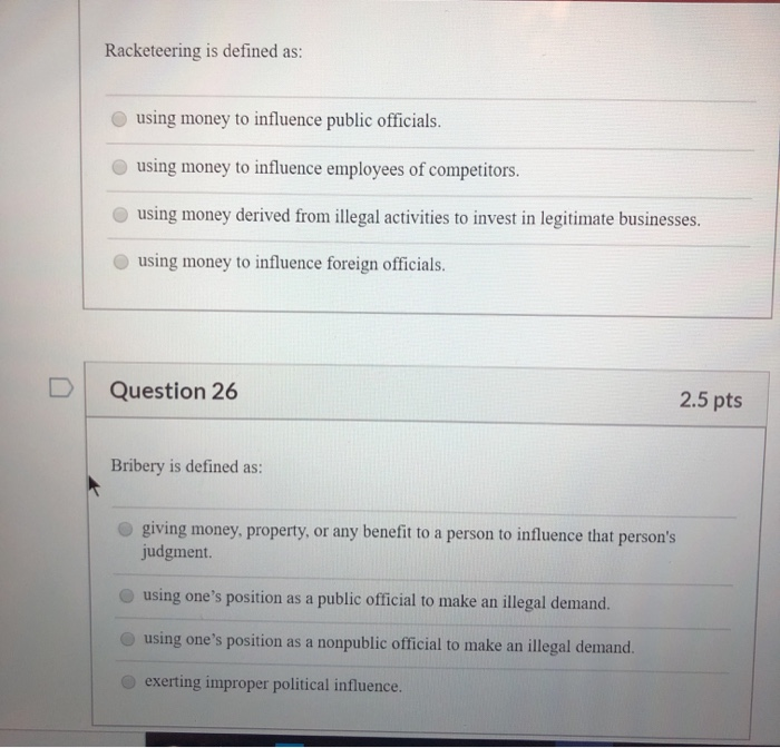 Solved Racketeering is defined as: using money to influence | Chegg.com