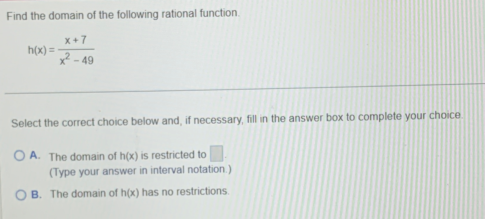 Solved Find the domain of the following rational | Chegg.com
