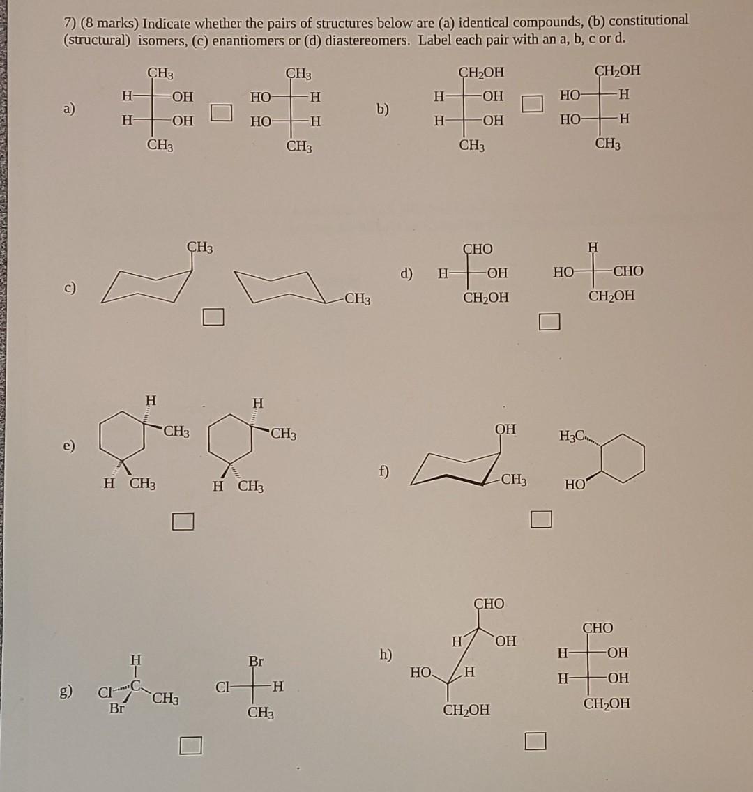 Solved 7) ( 8 marks) Indicate whether the pairs of | Chegg.com