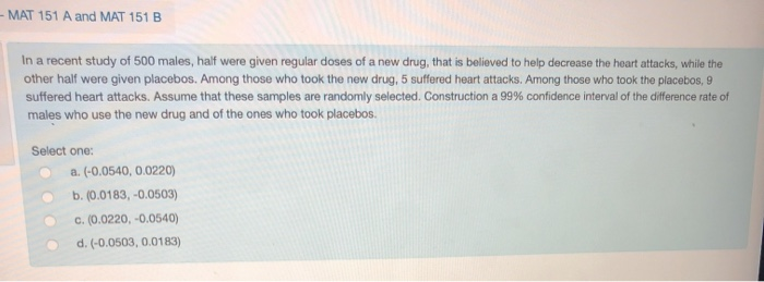 Solved - MAT 151 A and MAT 151 B In a recent study of 500 | Chegg.com