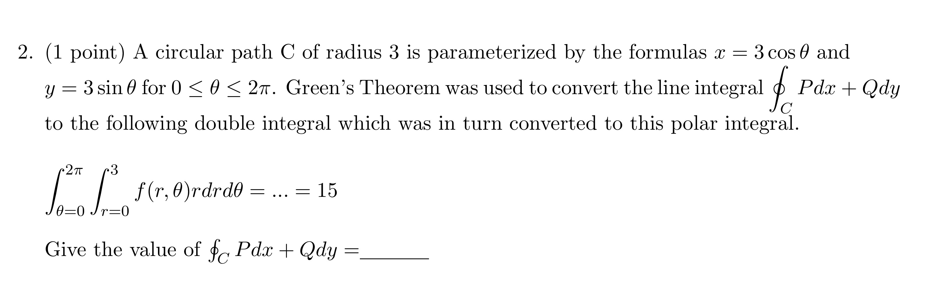 Solved ( 1 ﻿point) ﻿A circular path C ﻿of radius 3 ﻿is | Chegg.com