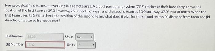 Solved Two geological field teams are working in a remote | Chegg.com