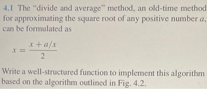 Solved 4.1 The "divide and average" method, an old-time | Chegg.com