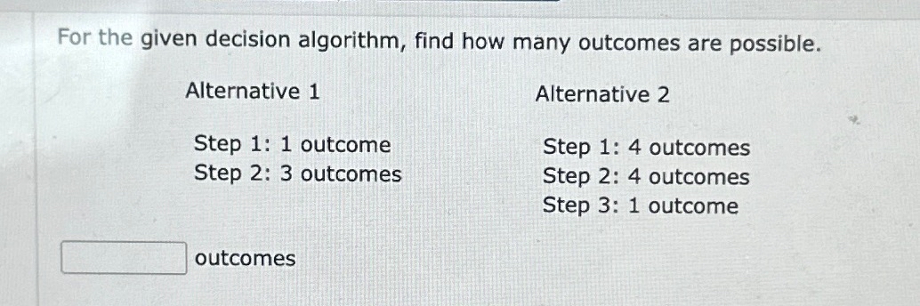 Solved For the given decision algorithm, find how many | Chegg.com