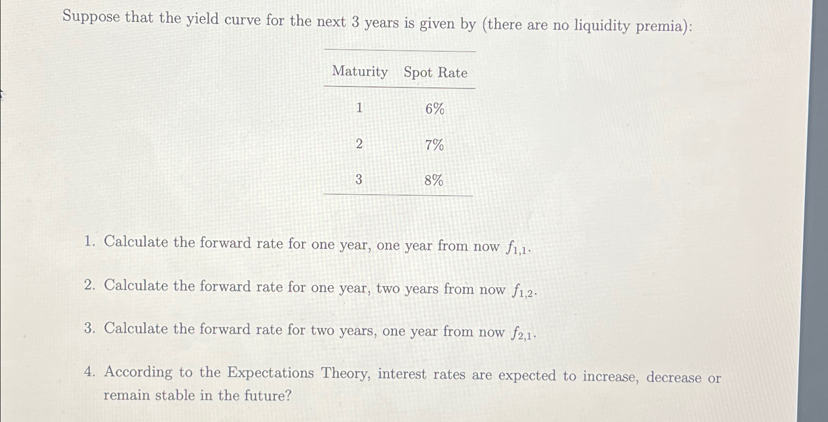 Solved Suppose that the yield curve for the next 3 ﻿years is | Chegg.com