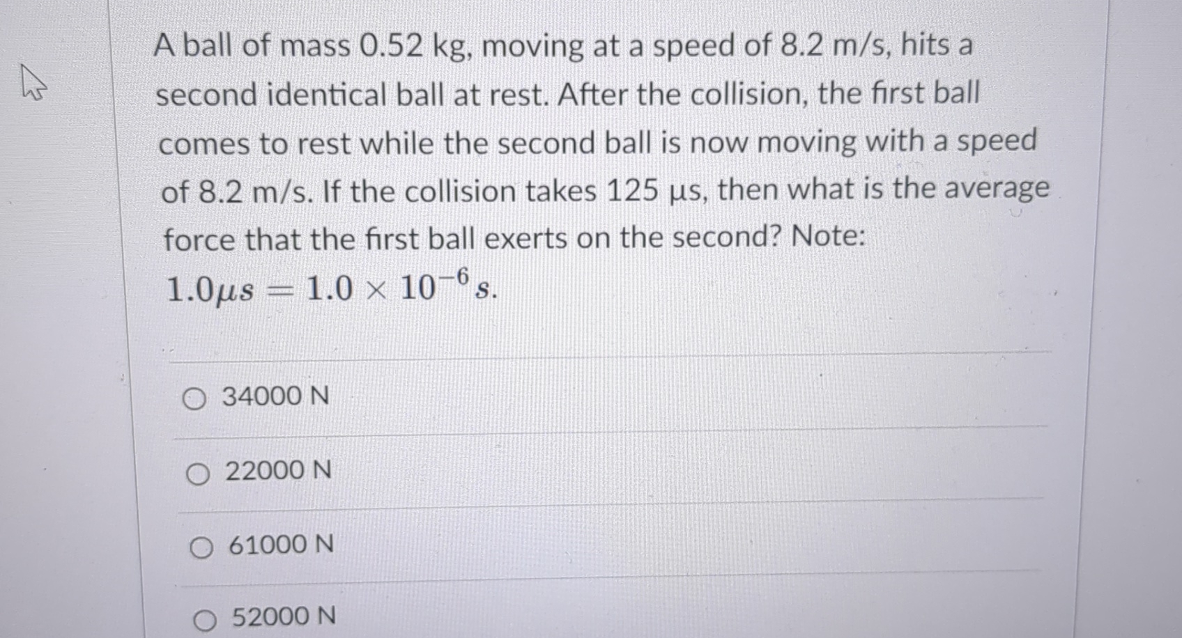 Solved A ball of mass 0.52kg, ﻿moving at a speed of 8.2ms, | Chegg.com