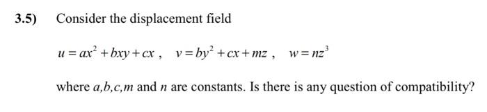 Solved 3.5) Consider the displacement field | Chegg.com