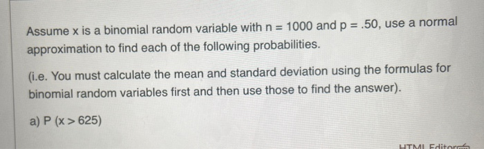 Solved Assume x is a binomial random variable with n = 1000 | Chegg.com