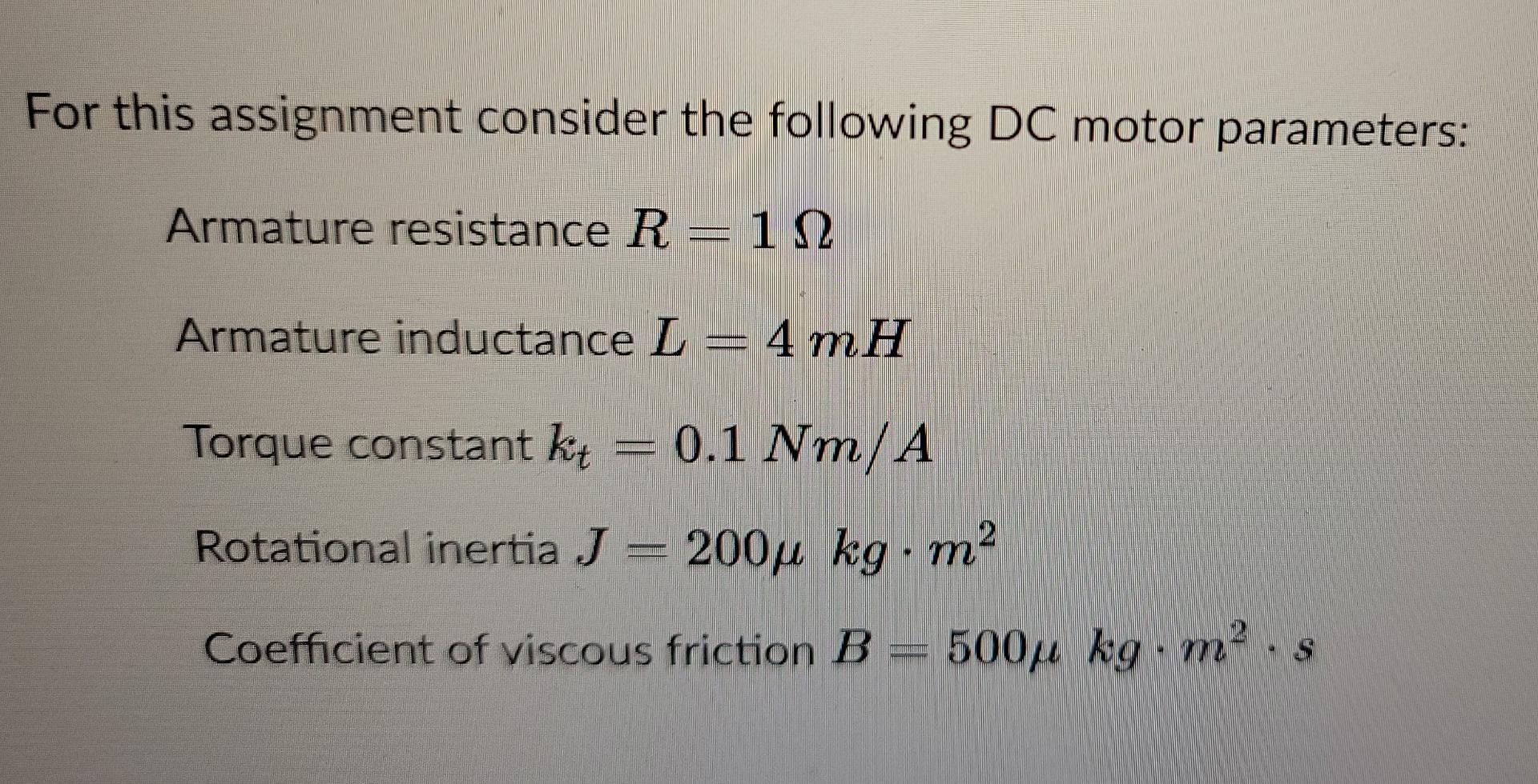 Solved For this assignment consider the following DC motor | Chegg.com