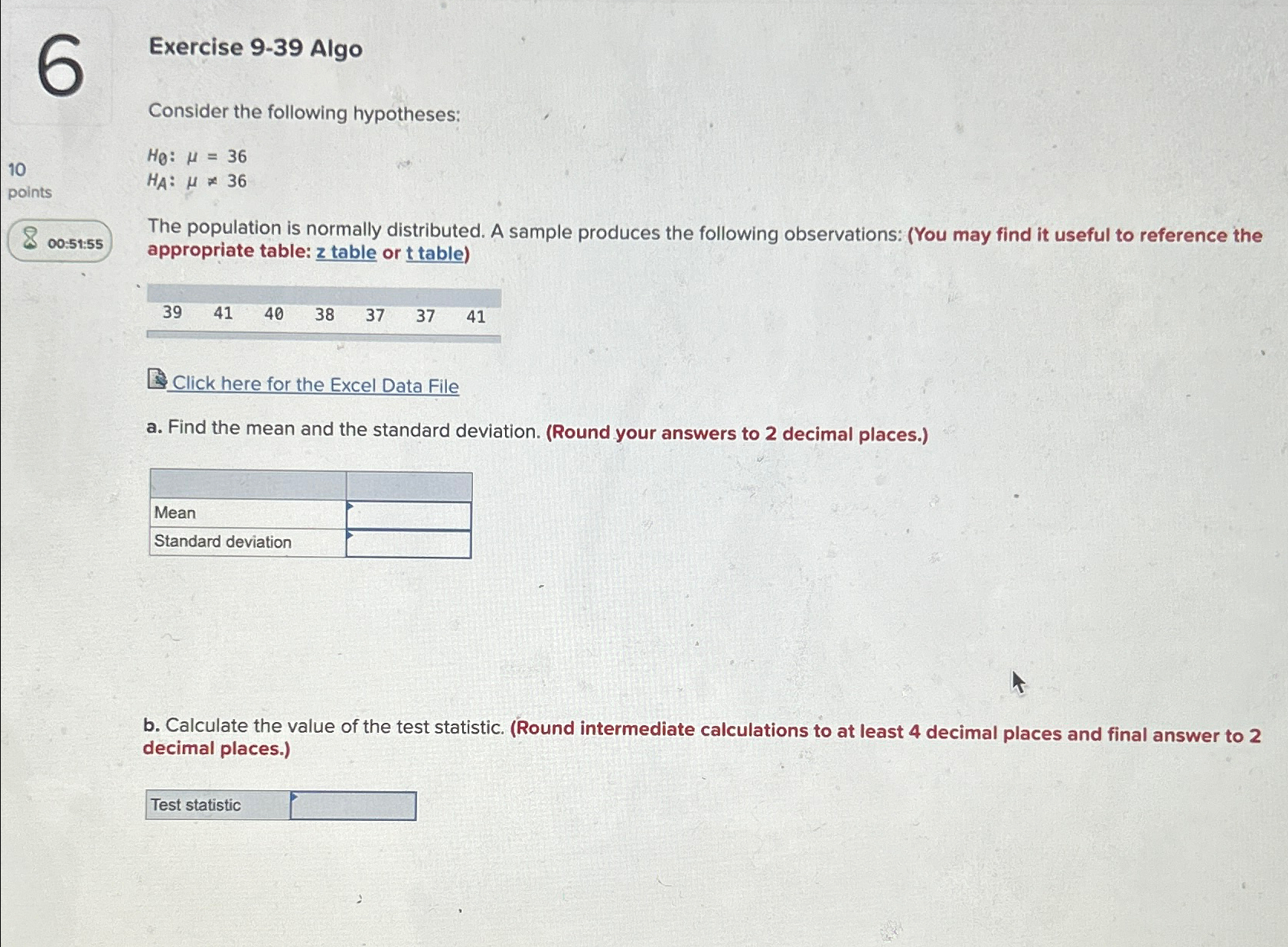 Solved Exercise 9-39 ﻿AlgoConsider the following | Chegg.com