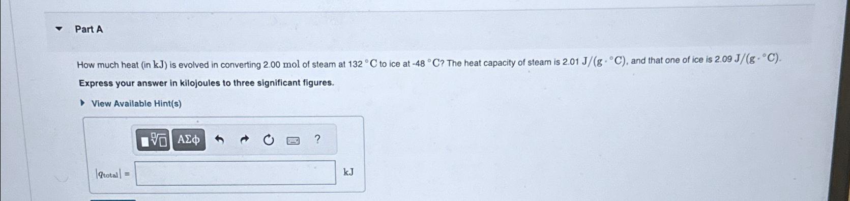Solved Part A\\nHow much heat (in kJ ) is evolved in | Chegg.com