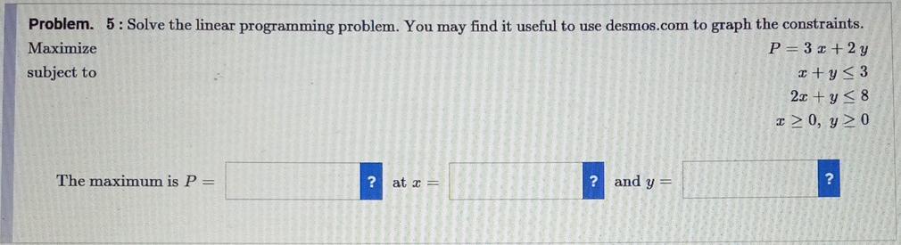 Solved Problem. 5: Solve the linear programming problem. You | Chegg.com