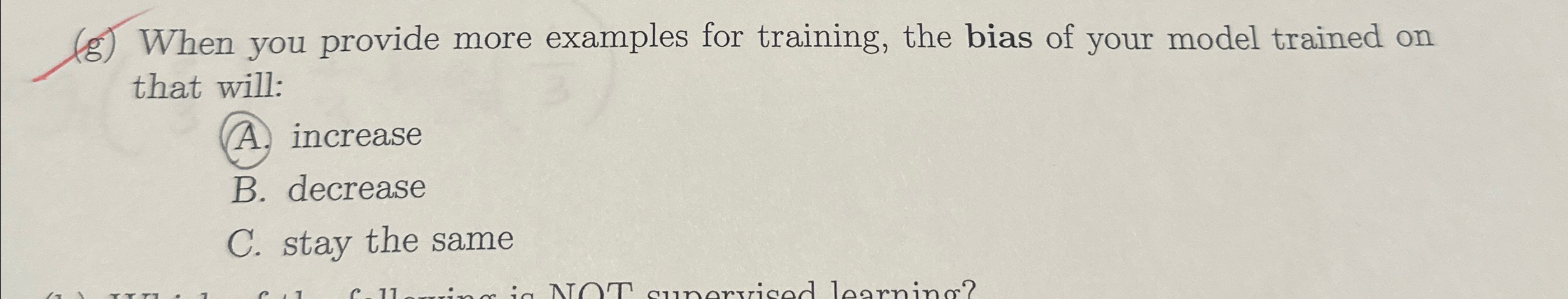 Solved (8) ﻿When you provide more examples for training, the | Chegg.com