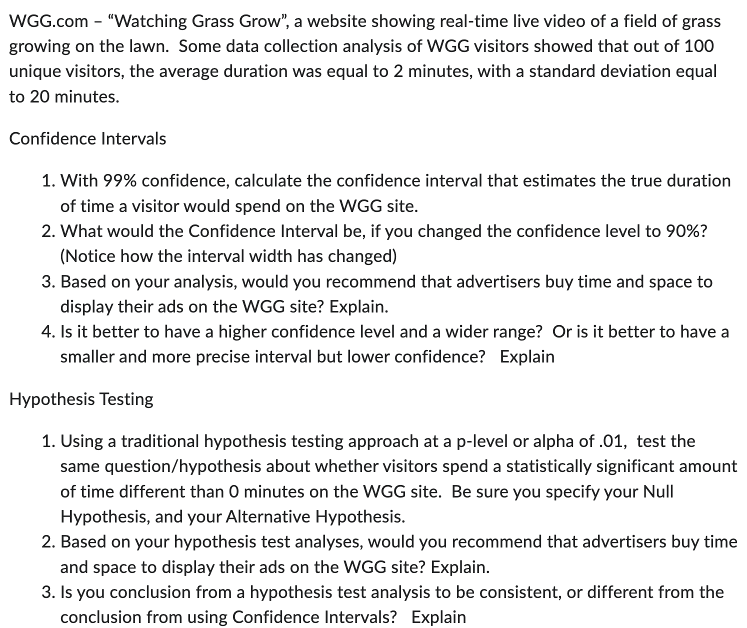 Solved "Watching Grass Grow", a website showing real-time | Chegg.com