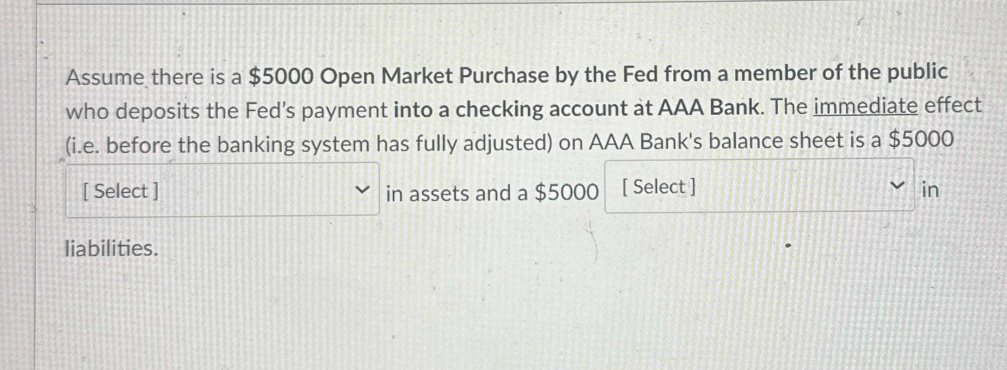 Solved Assume there is a $5000 ﻿Open Market Purchase by the | Chegg.com