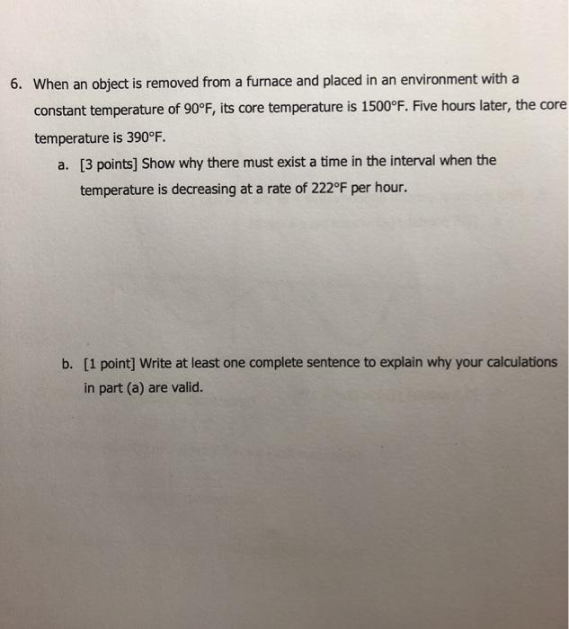 Solved 6. When an object is removed from a furnace and | Chegg.com