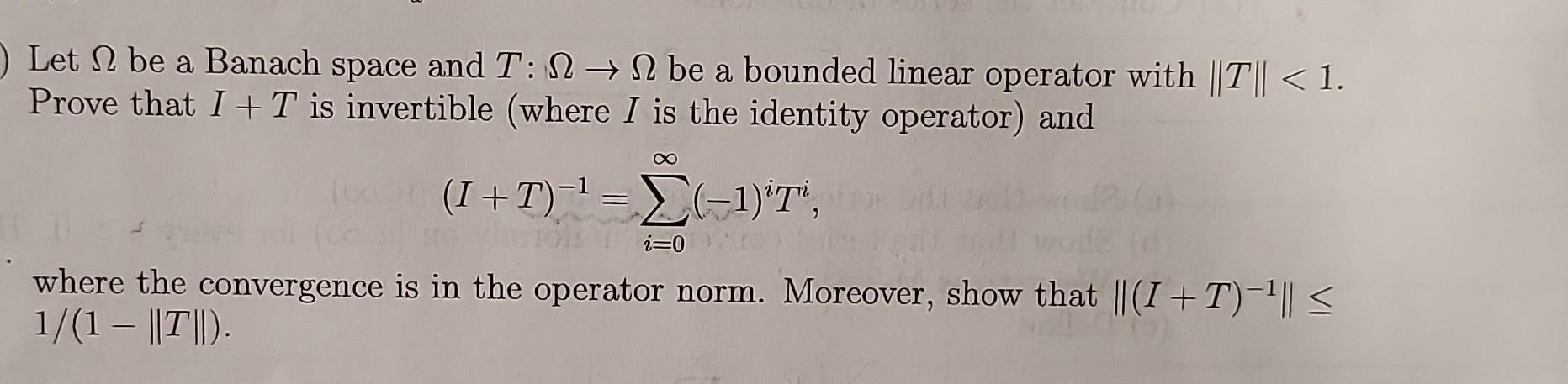 Solved Let Ω be a Banach space and T:Ω→Ω be a bounded linear | Chegg.com