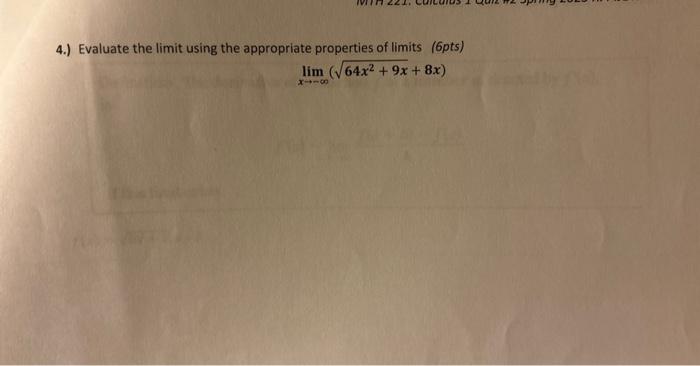 Solved 4.) Evaluate the limit using the appropriate | Chegg.com