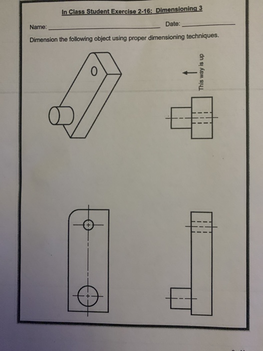 Solved In Class Student Exercise 2-16: Dimensioning 3 Name: | Chegg.com