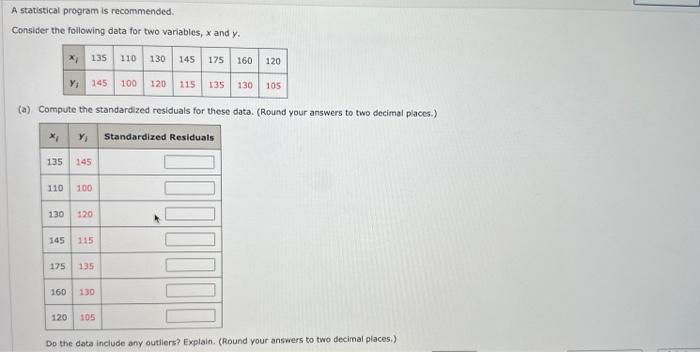 Solved A statistical program is recommended: Consider the | Chegg.com