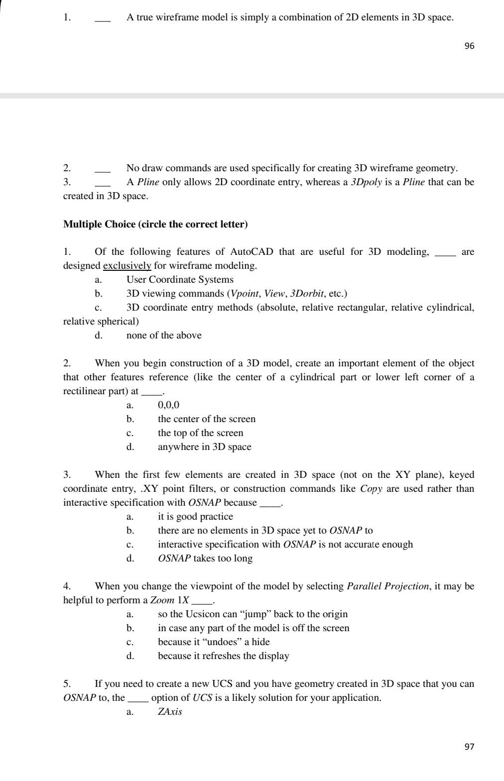 Solved 1. A true wireframe model is simply a combination of | Chegg.com