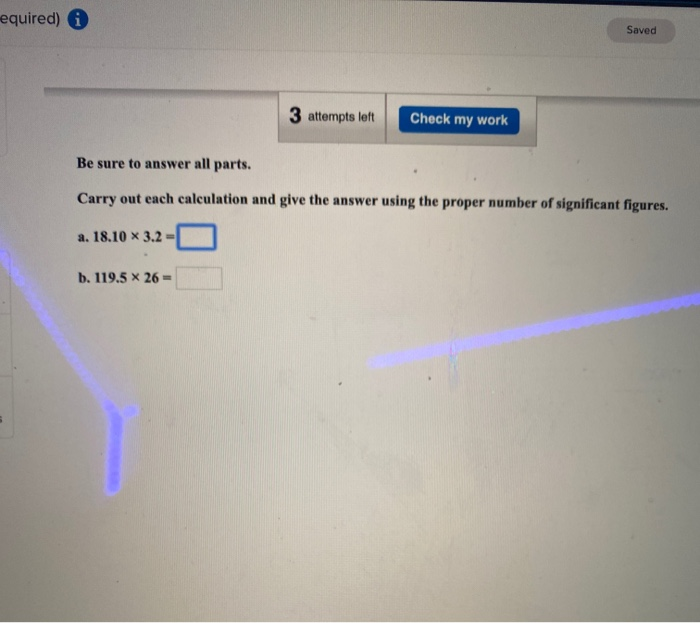 Solved 3 attempts left Check my work Be sure to answer all | Chegg.com