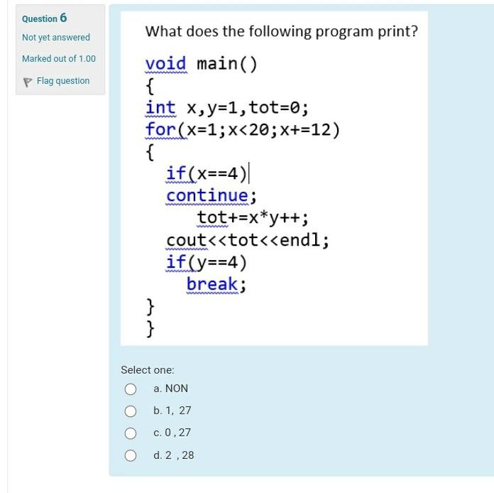 Solved What does the following program print? Question 6 Not | Chegg.com