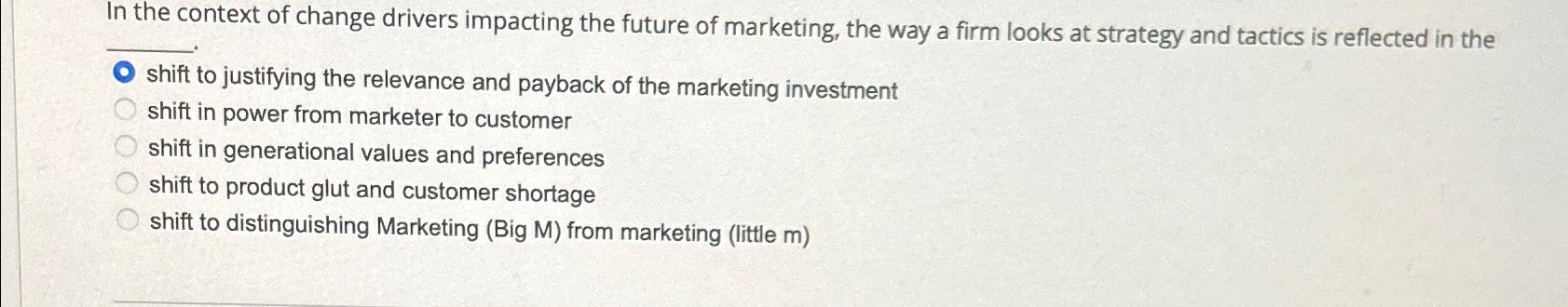 Solved In the context of change drivers impacting the future | Chegg.com