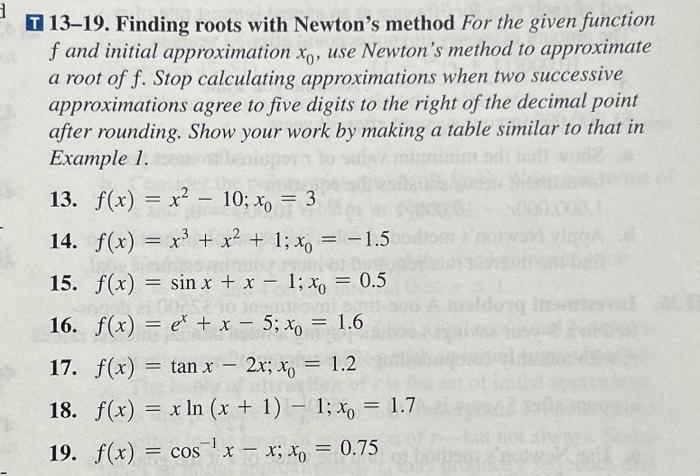 Solved 13-19. Finding roots with Newton's method For the | Chegg.com