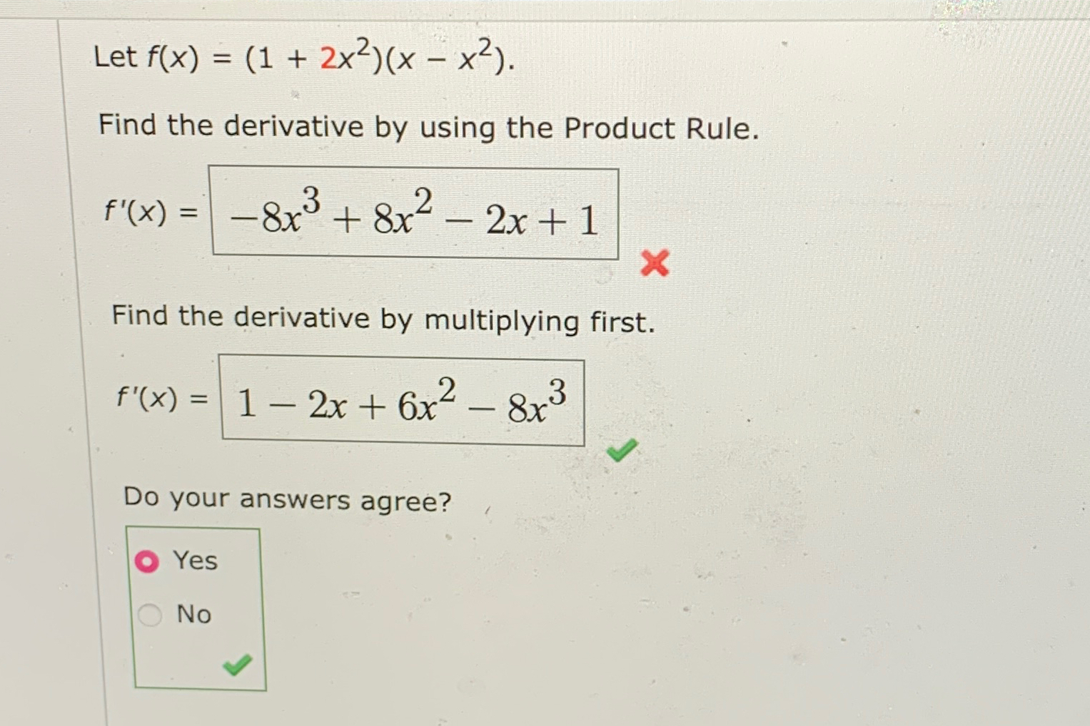 Let f(x)=(1+2x2)(x-x2).Find the derivative by using | Chegg.com