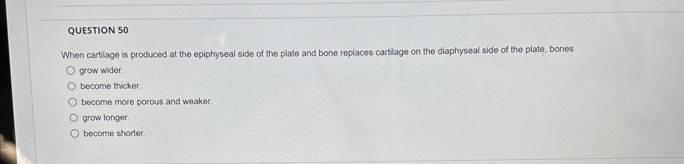 Solved QUESTION 50When cartilage is produced at the | Chegg.com
