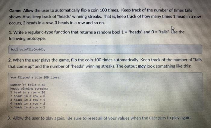 Solved Game: Allow the user to automatically flip a coin 100 | Chegg.com