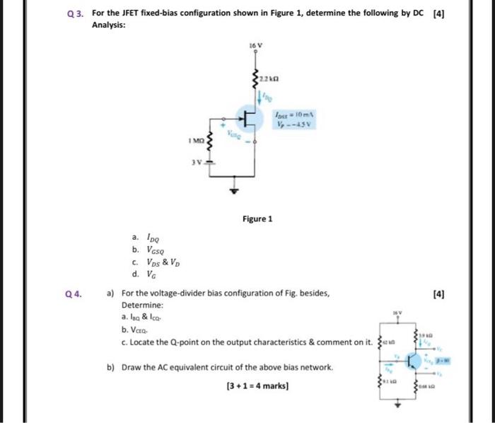 Solved Q3. For the JFET fixed-bias configuration shown in | Chegg.com