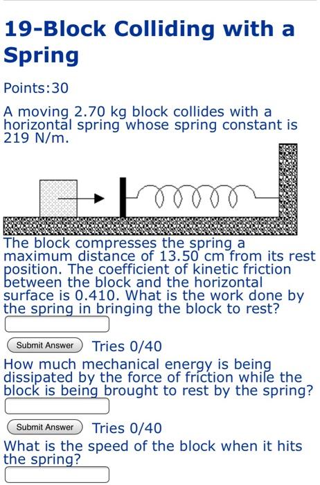 Solved 19-Block Colliding with a Spring Points:30 A moving | Chegg.com