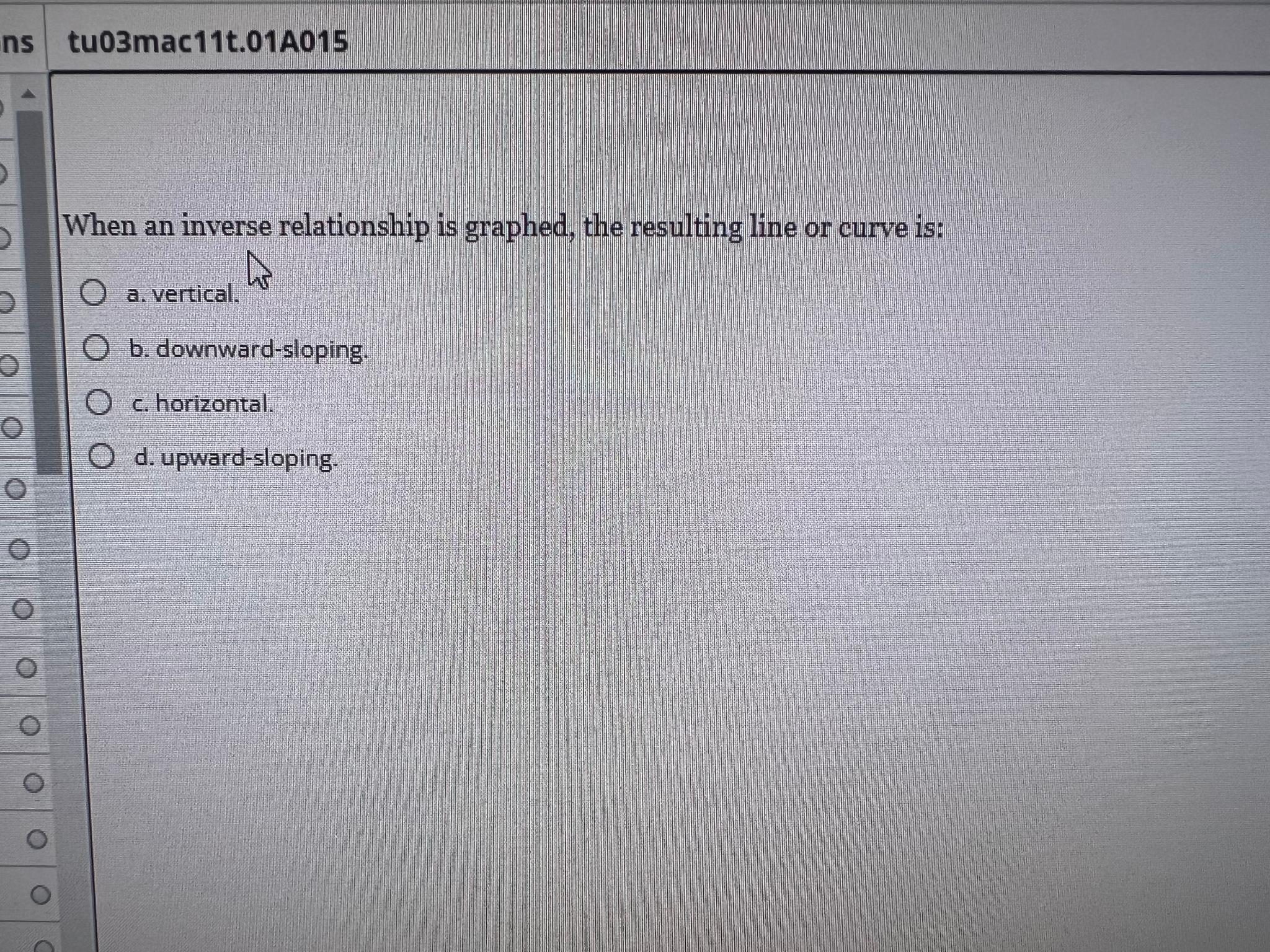 Solved tu03mac11t.01A015When an inverse relationship is | Chegg.com