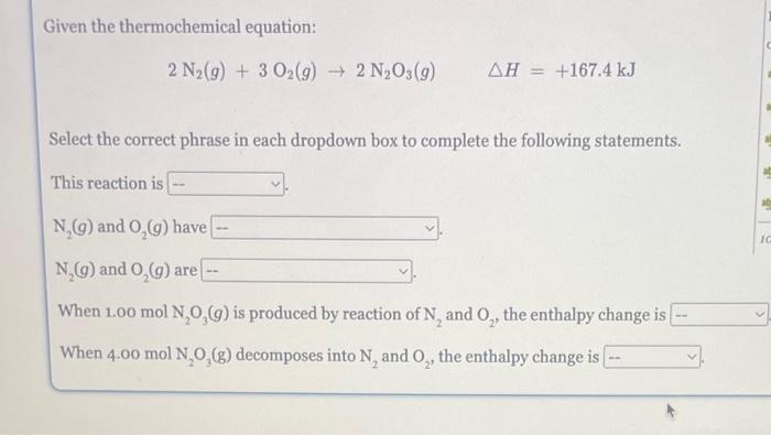 Solved Given the thermochemical equation: 2 N2(g)+3O2(g)→2 | Chegg.com