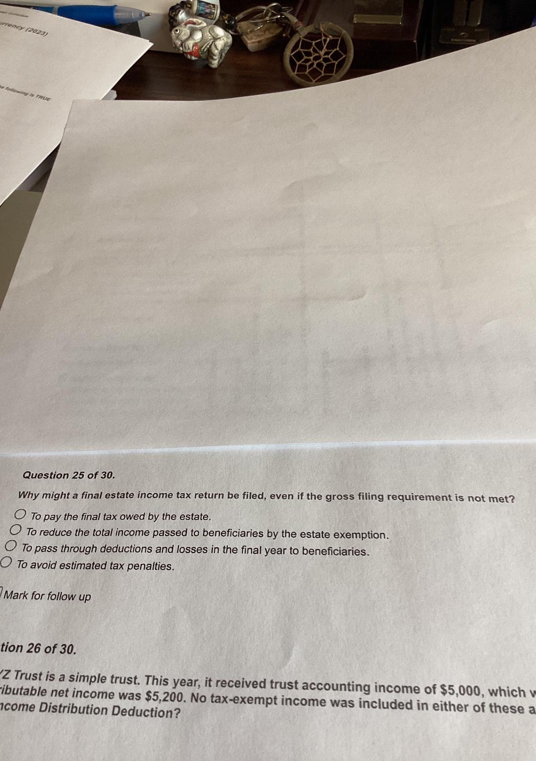Solved Question 25 ﻿of 30.Why might a final estate income | Chegg.com