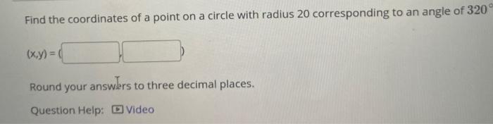 Solved Find the coordinates of a point on a circle with | Chegg.com