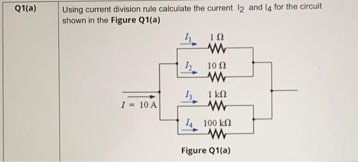 Solved Q1(a) Using current division rule calculate the | Chegg.com